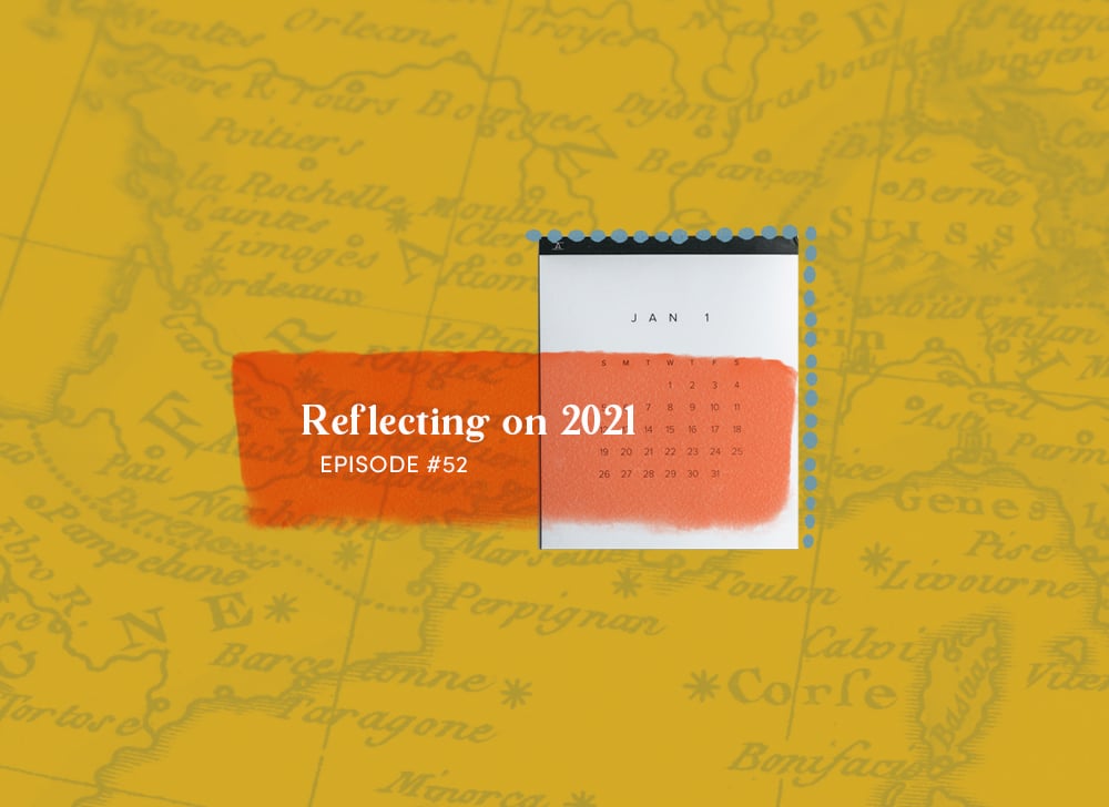 52: Reflecting on 2021 (with Brian Delamont) - TeachBeyond